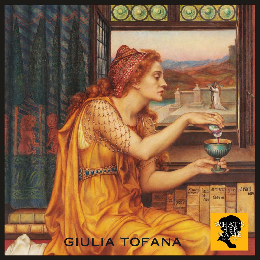 Giulia Tofana poster — What'shername